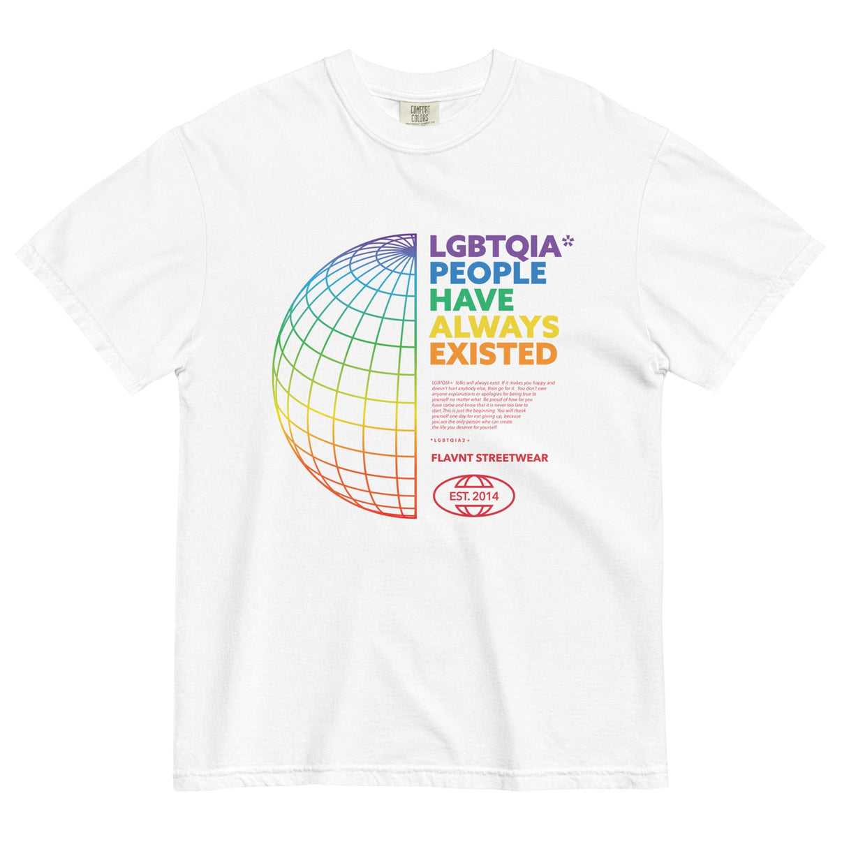 LGBTQIA+ People Have Always Existed Pride T-Shirt | Flavnt Streetwear ...